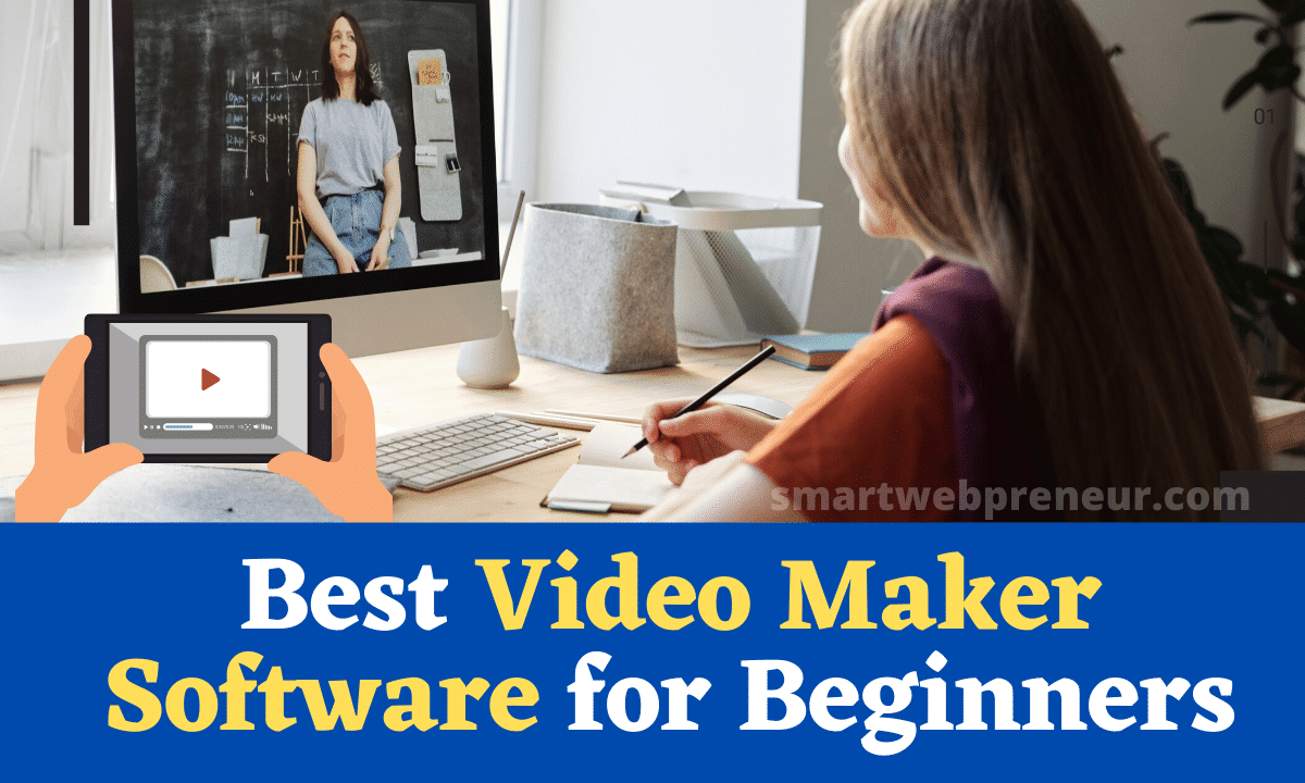Best Video Maker Software for Beginners and Intermediates