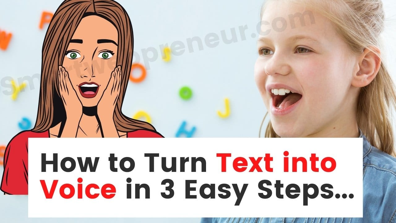How to Turn Text into Voice in 3 Easy Steps – A Beginner’s Guide